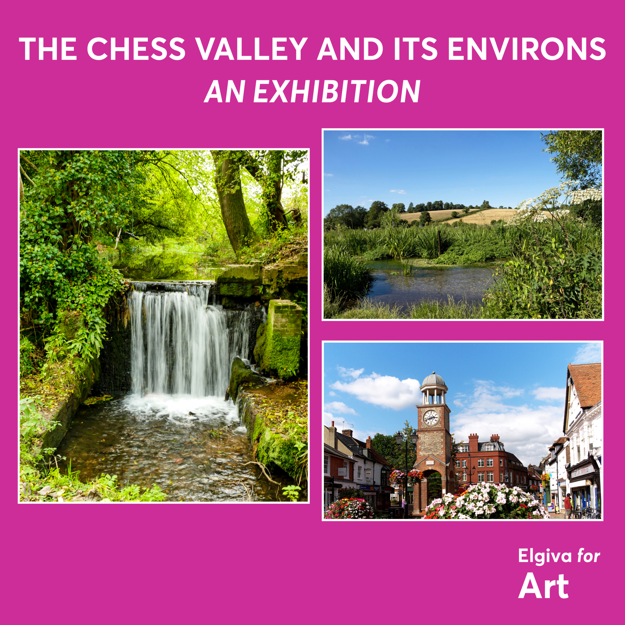 Chess Valley and Its Environs Exhibition at The Elgiva
