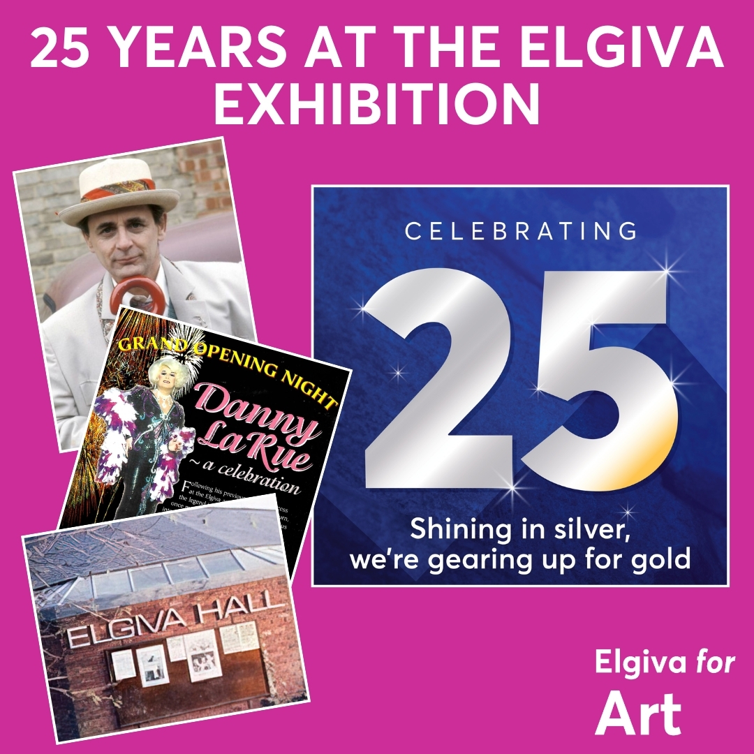 25 years at the Elgiva Exhibition at The Elgiva